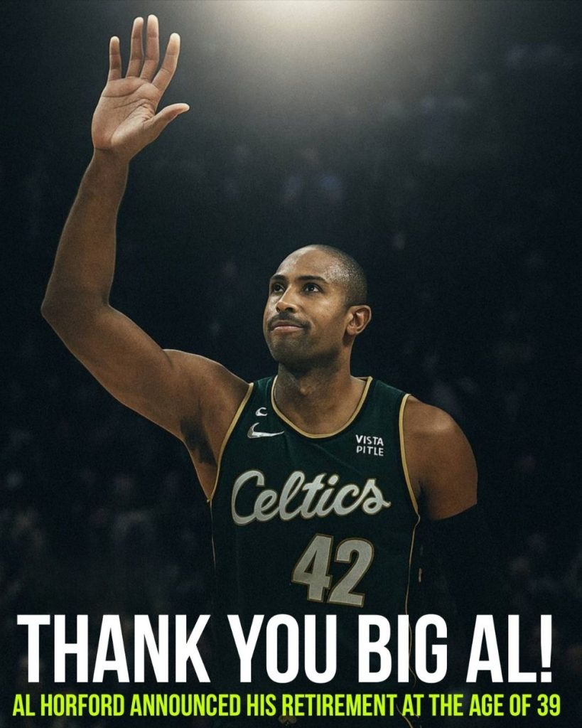 🏀💔 BOSTON CELTICS CHAMPION AL HORFORD ANNOUNCES RETIREMENT AT AGE 39! | NBA LEGEND SAYS GOODBYE ...