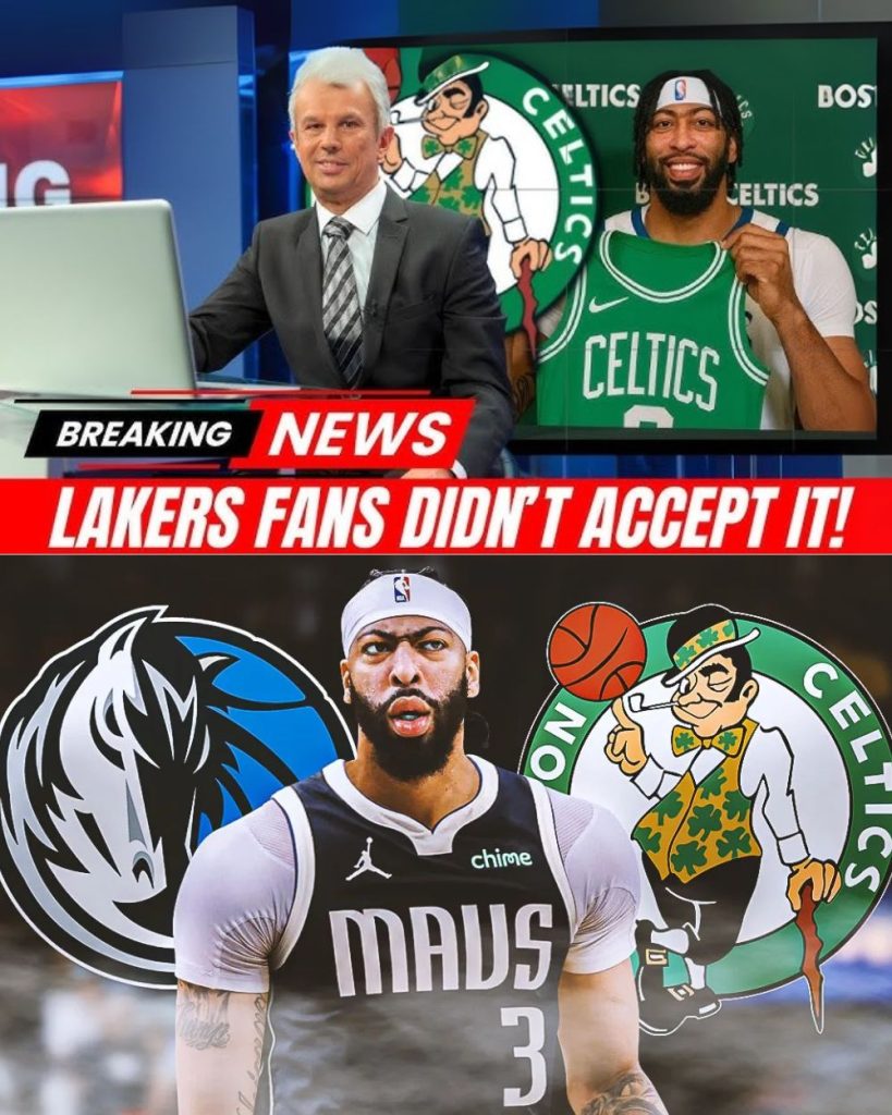 NBA EARTHQUAKE IN BOSTON: ANTHONY DAVIS LEAVES THE MAVERICKS AND SHOCKS ...