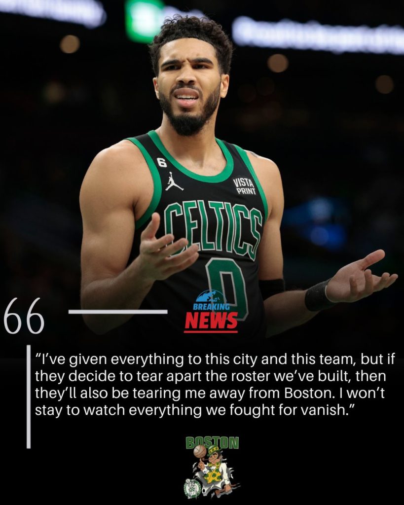 Boston on the Brink: Jayson Tatum Sends a Heart-Stopping Warning — “If ...